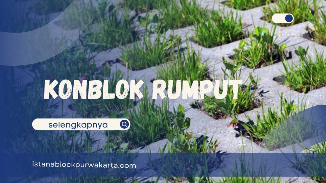 Estetik dan Ramah Lingkungan dengan Konblok Rumput ...