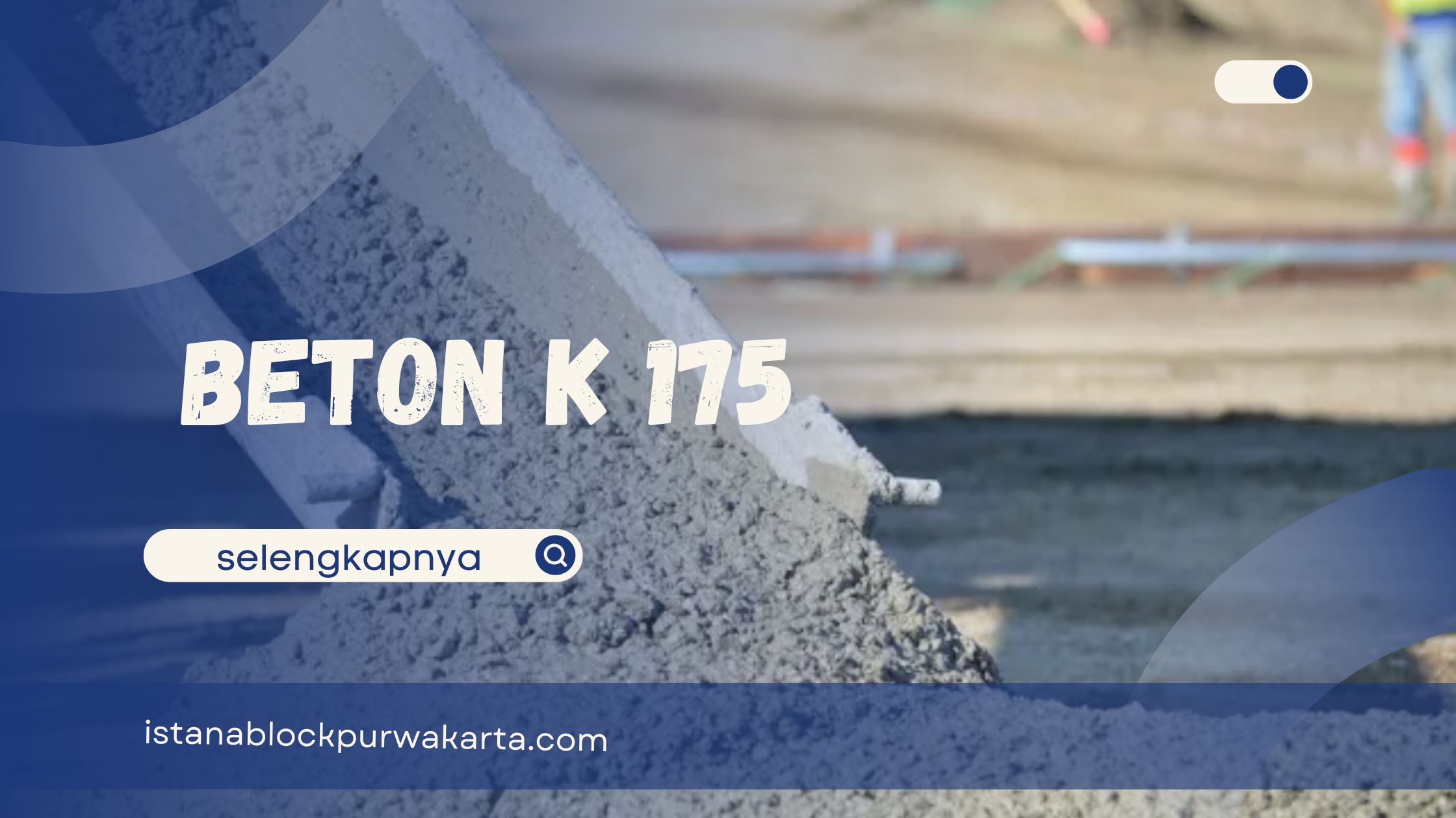 Mutu Beton K 175 Sebagai Standar untuk Bangunan 1 Lantai ...