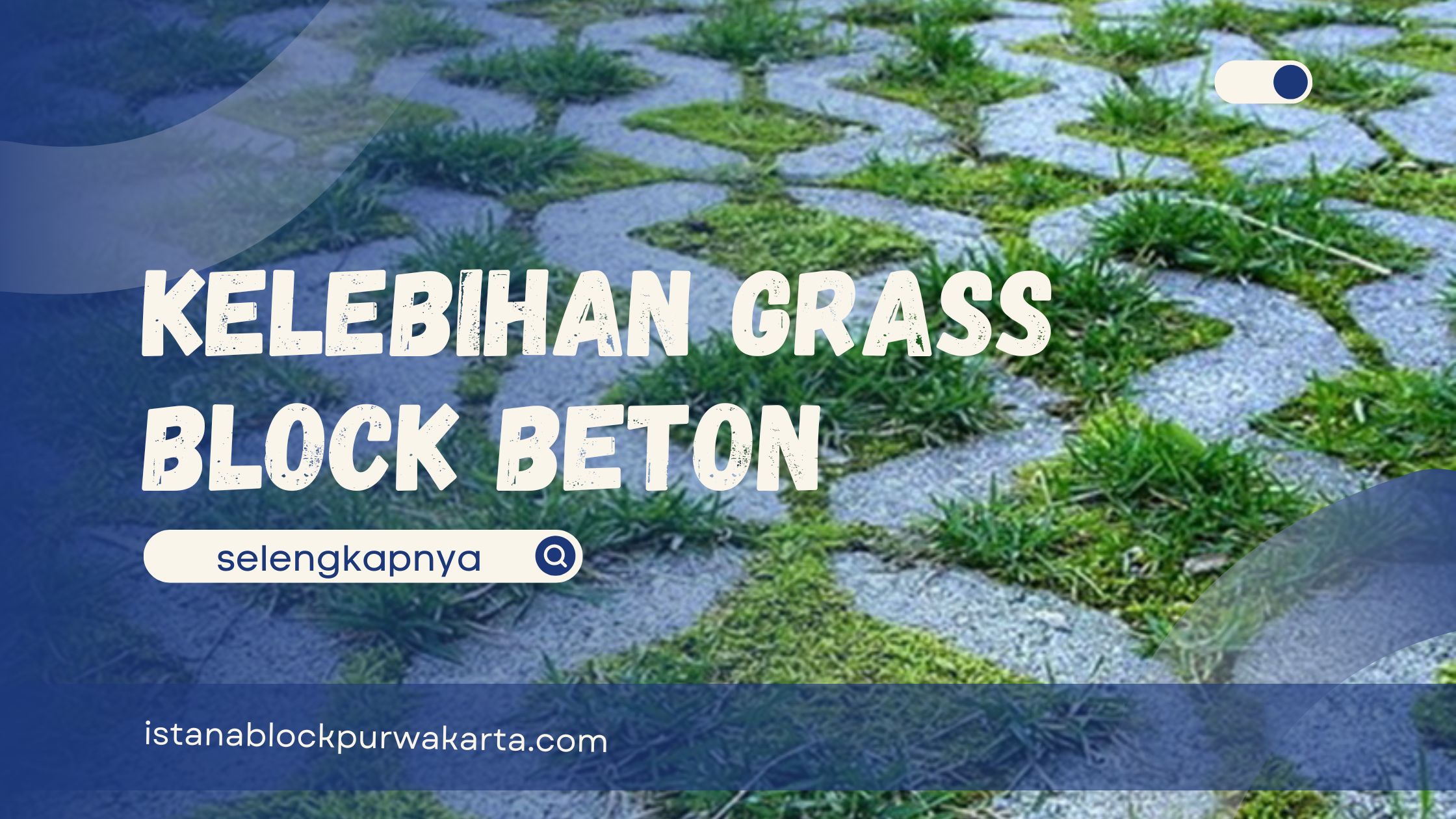 Kelebihan Grass Block Beton yang Asri dan Ramah Lingkungan ...