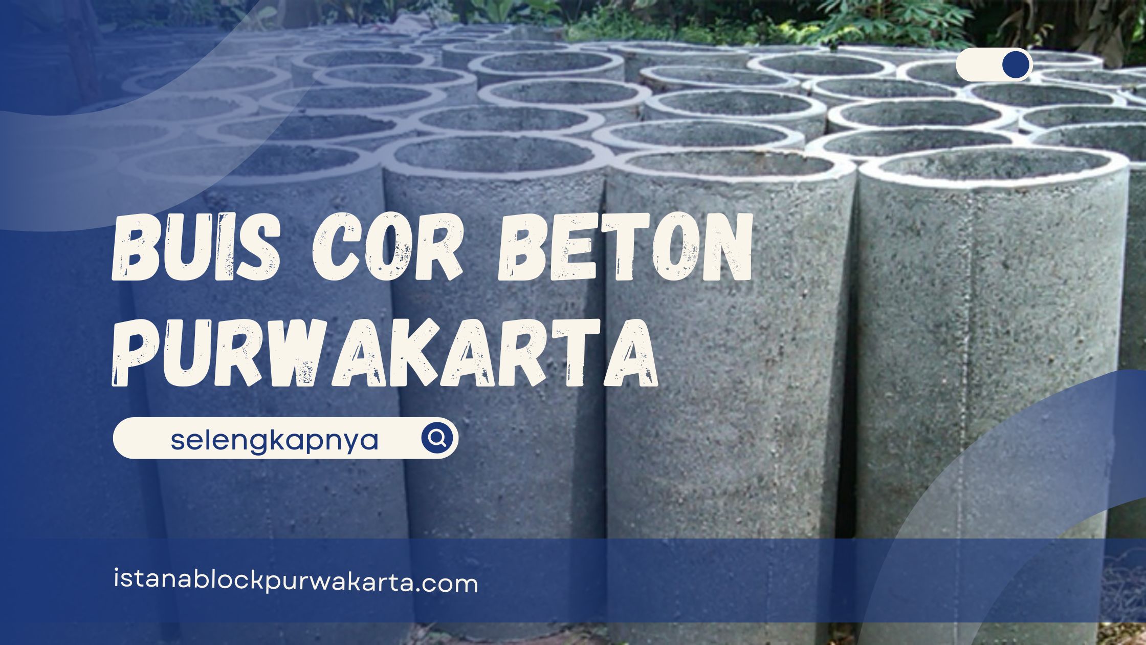 Buis Cor Beton Purwakarta Solusi Saluran Air Tahan Lama dan Hemat Biaya ...
